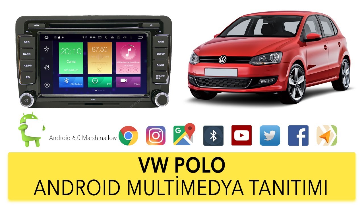 VW Polo Android 6.0 Marshmallow Multimedya Tanıtımı - YouTube