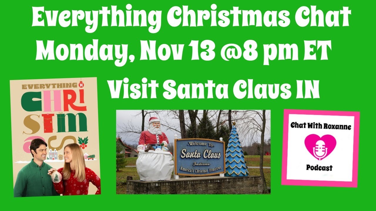 Everything Christmas Chat & a Visit to Santa Claus IN - YouTube