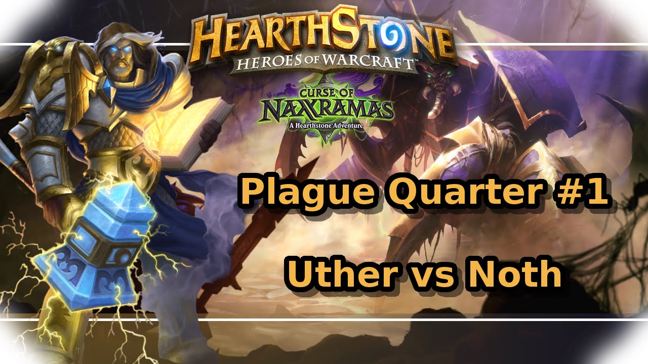 Hearthstone | Naxxramas | Plague Quarter #01 | Noth the Plaguebringer ...