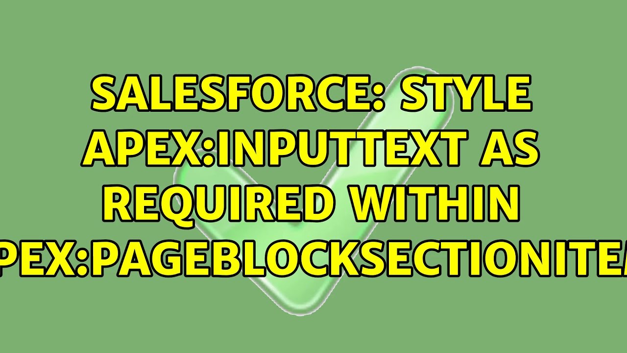Salesforce Style Apexinputtext As Required Within Apex 2838