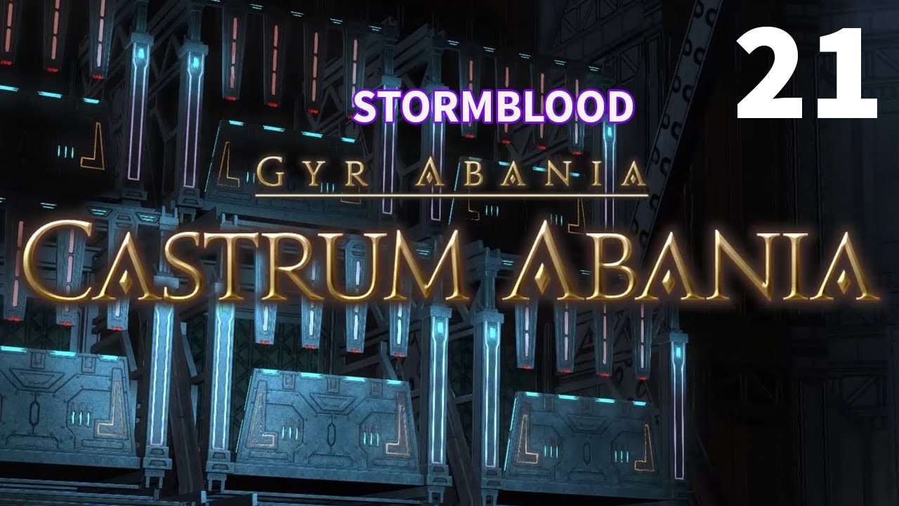 21 - Castrum Abania - Final Fantasy XIV walkthrough - YouTube