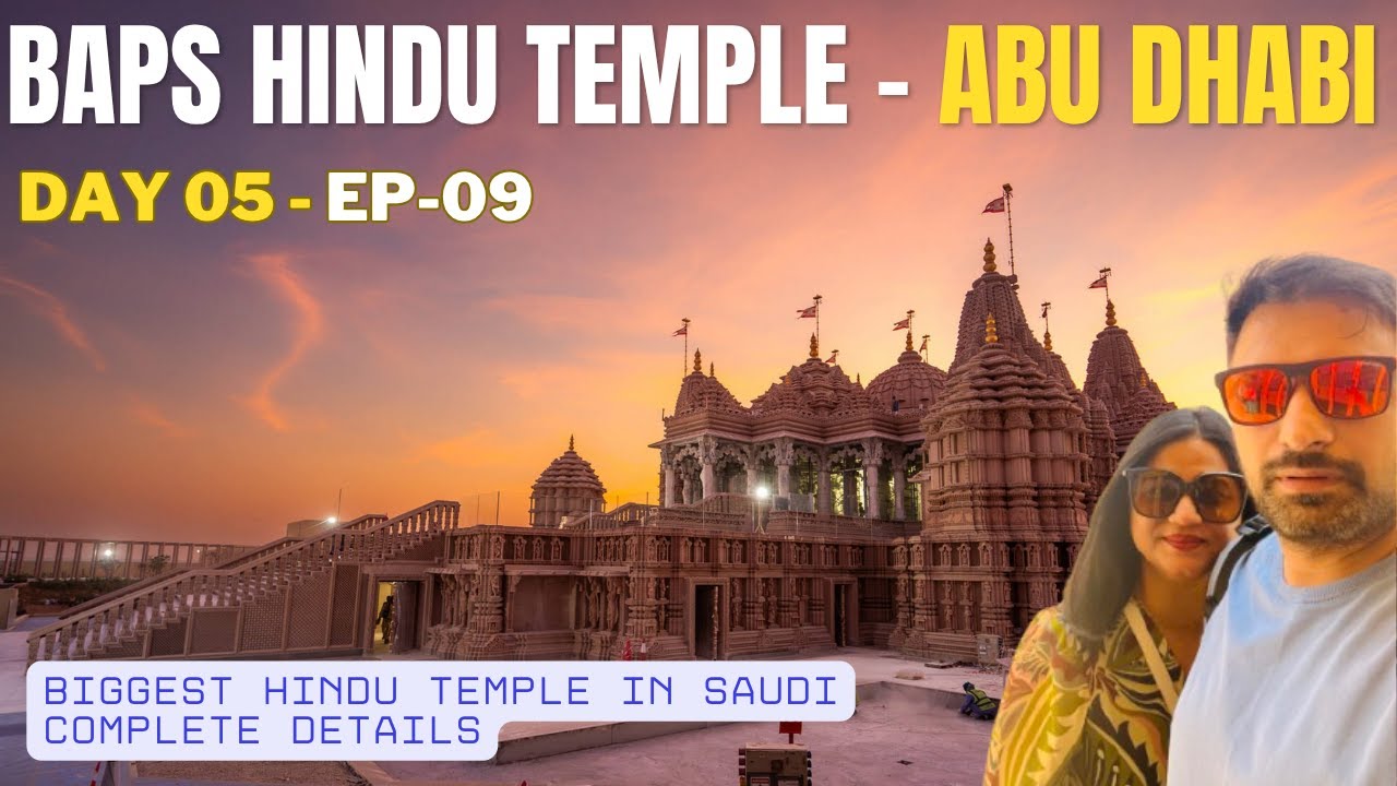 Abu Dhabi | First Hindu Temple: Full Tour of BAPS Mandir UAE - YouTube