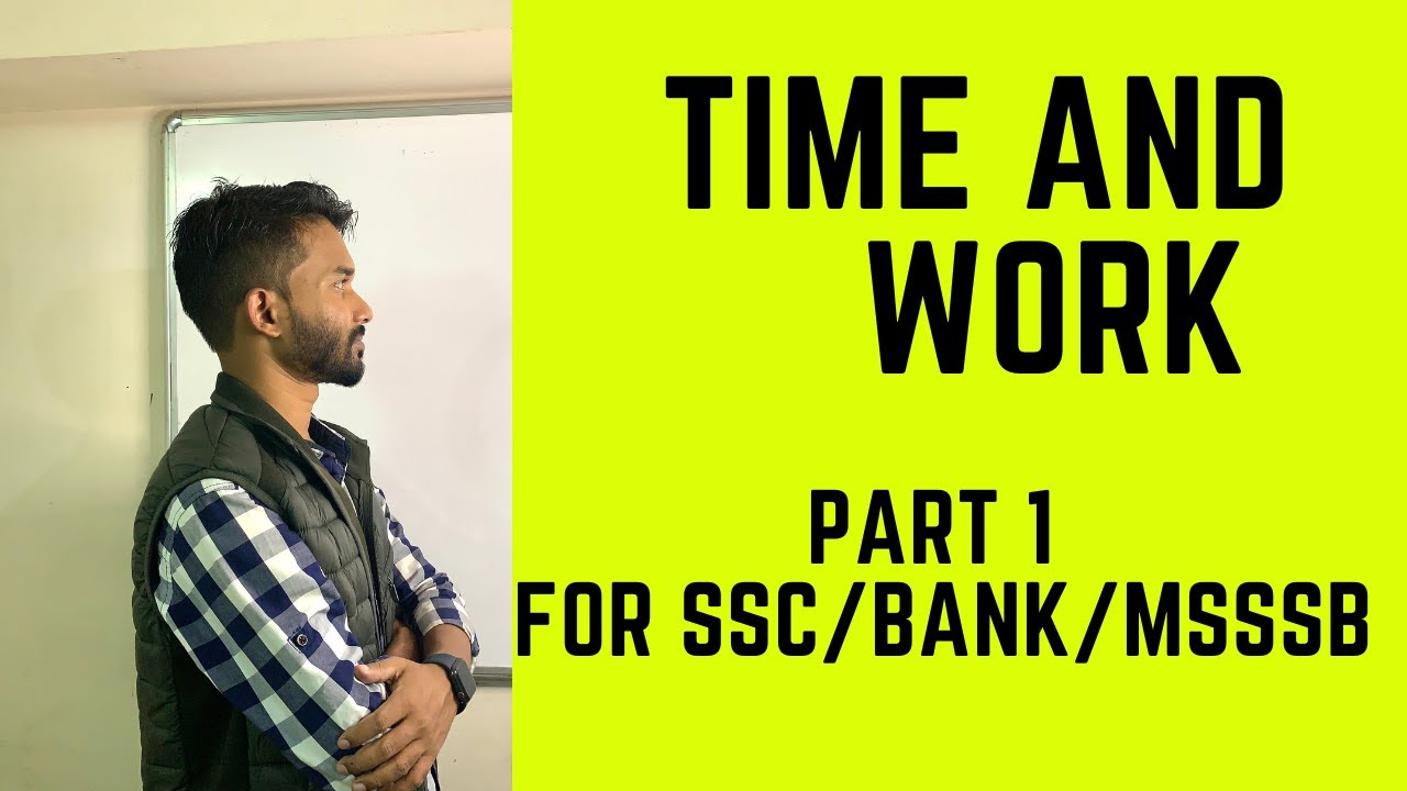 TIME AND WORK || DIFFERENT METHODS TO SOLVE QUESTIONS ON TIME AND WORK ...