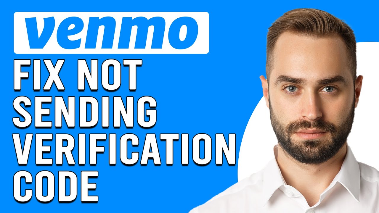 How To Fix Venmo Not Sending Verification Code (Steps To Troubleshoot ...