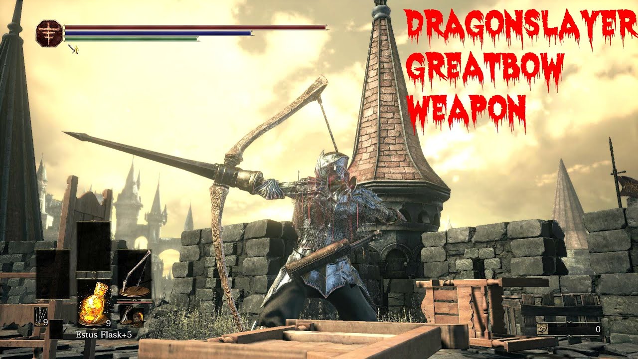 Dark Souls 3 - Dragonslayer Greatbow Stealth Weapon - YouTube