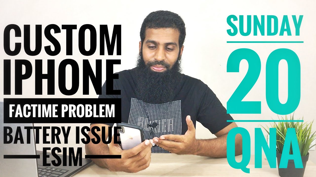 Sunday QnA 20 Ask Nabeel | Custom iPhone | esim | battery replacement ...