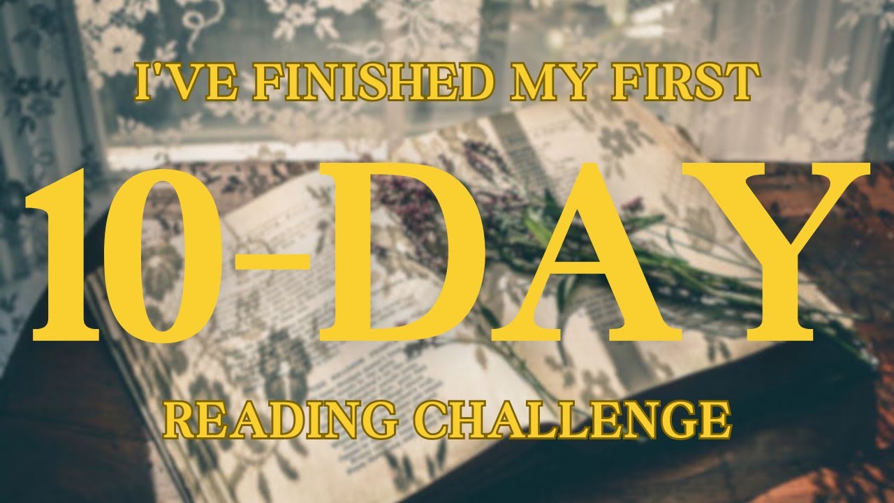 I've have finished this 10-day reading challenge! - YouTube