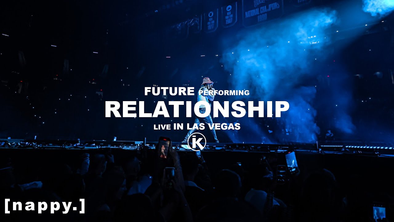 Future Live "Relationship" In Las Vegas (Future & Friends Tour)[February 2023] - YouTube