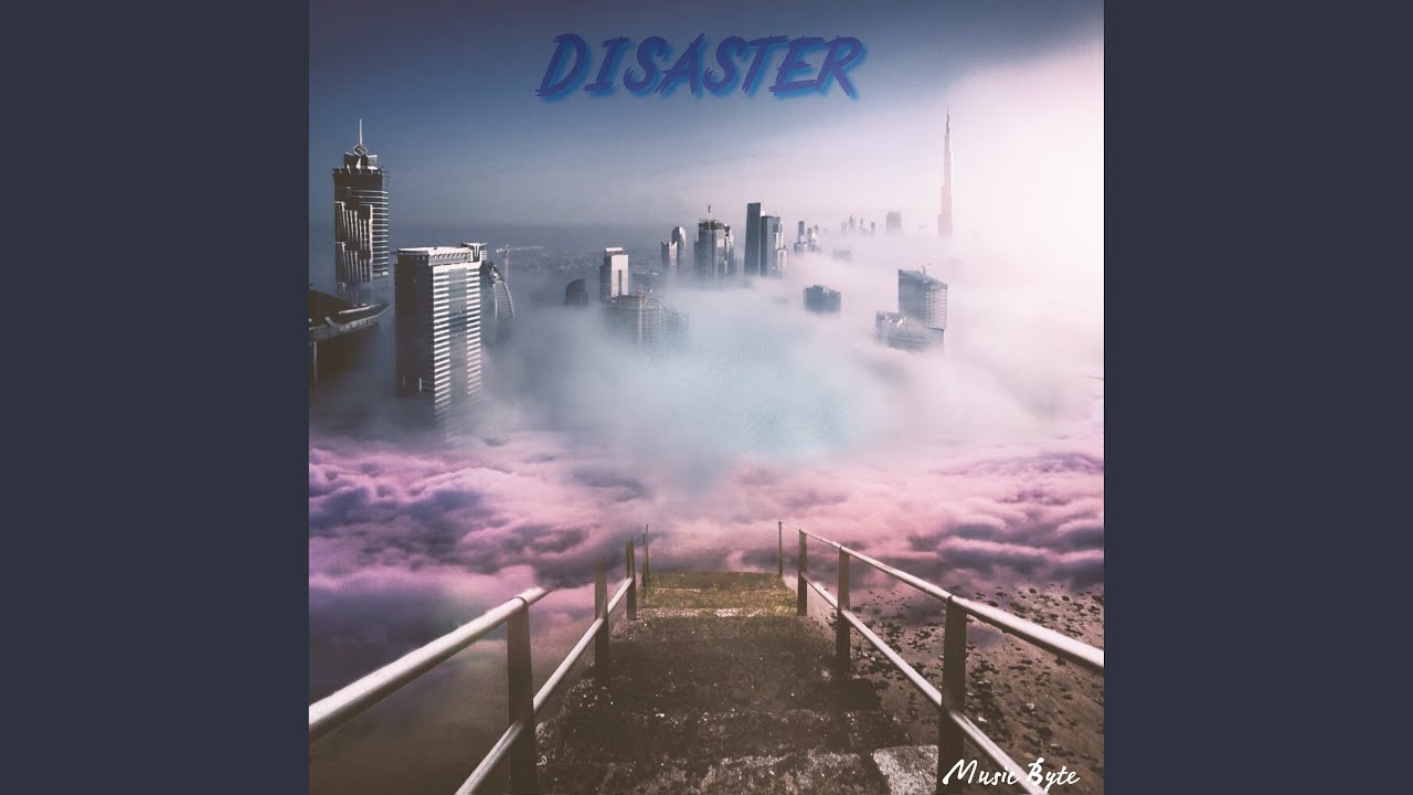 Disaster - YouTube