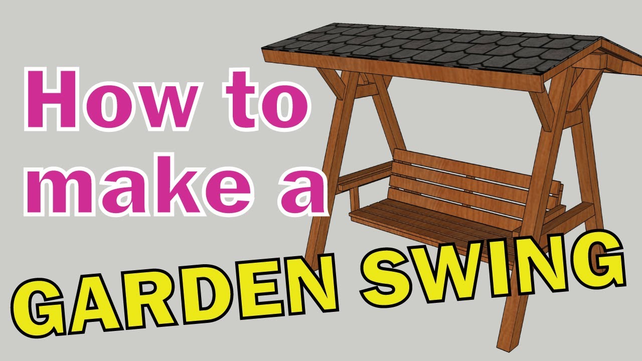 SketchUp Tutorial For Woodworkers | Making a GARDEN SWING | Sketchup ...