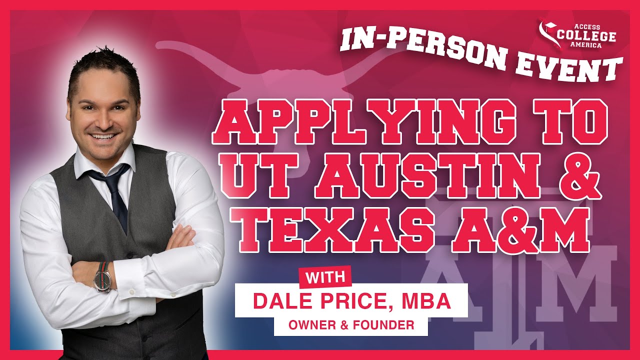 FREE IN-PERSON EVENT: University of Texas at Austin and the Application ...