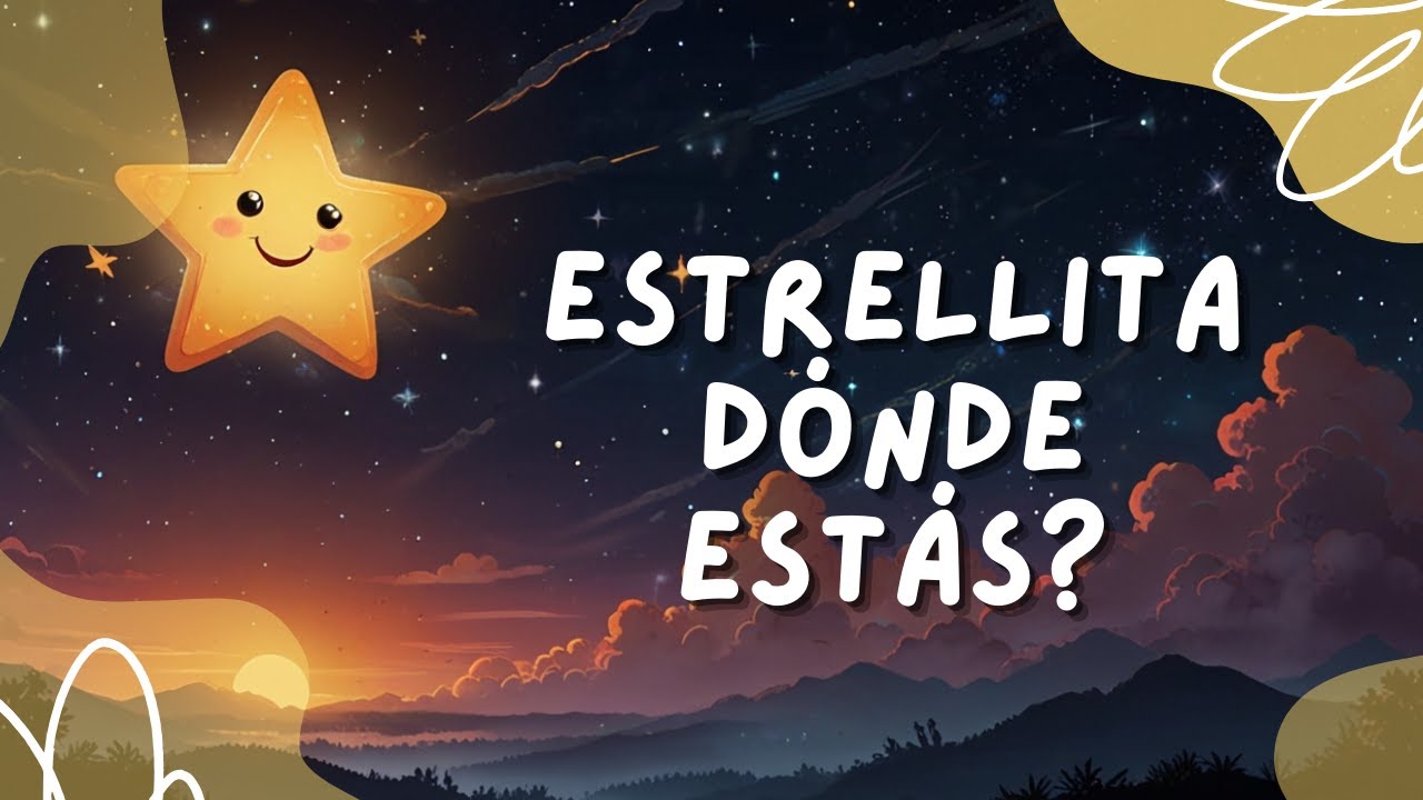🌟🎶Estrellita, ¿Dónde Estás? | Canta y Baila con Nosotros | LETRAS 🎶🌟 ...