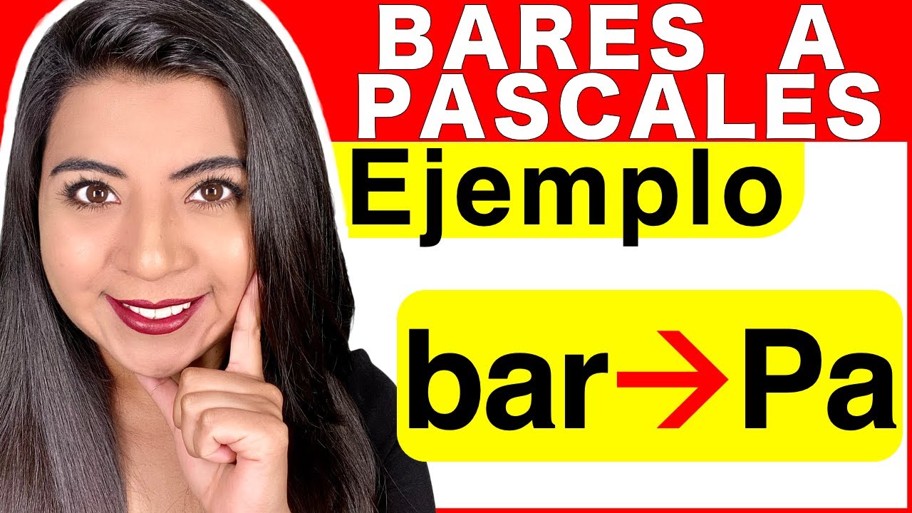CONVERTIR De BARES A PASCALES YouTube