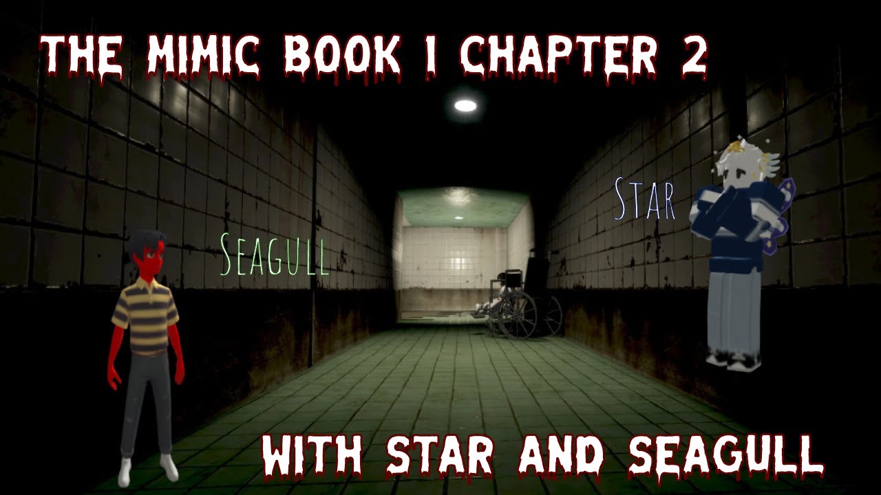The Mimic Book 1 Chapter 2 ft.Star - YouTube