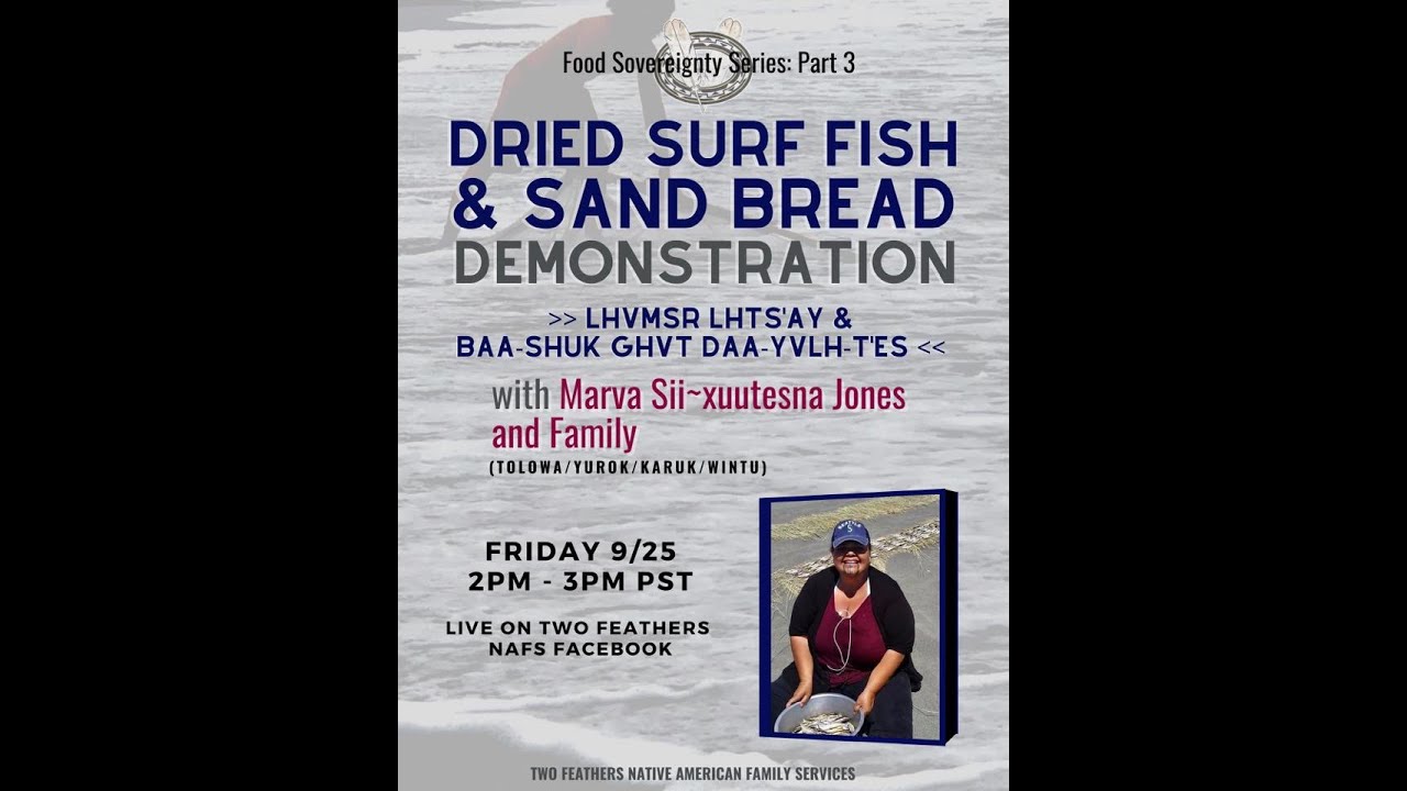 Food Sovereignty Series Part 3: Dried Surf Fish & Sand Bread Demo - YouTube