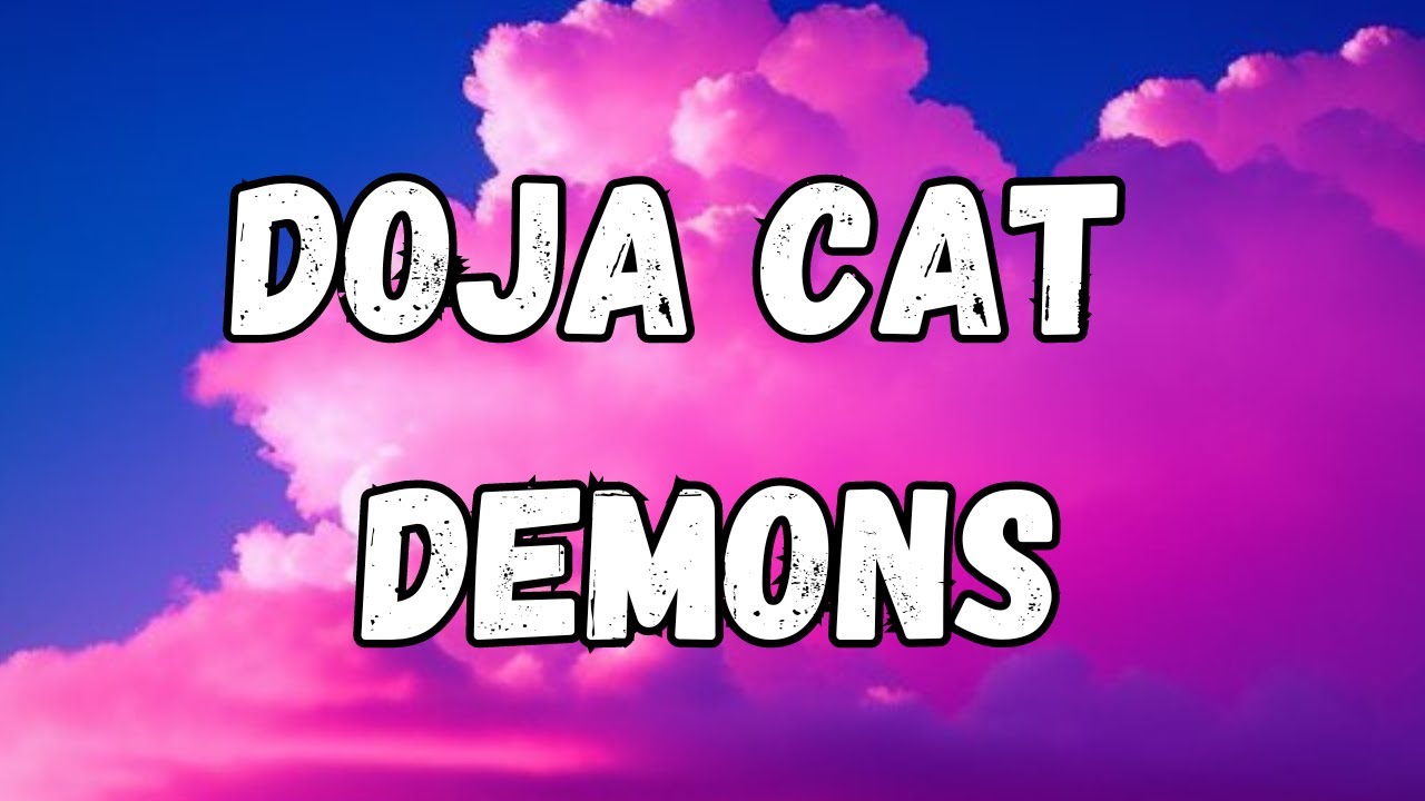 Doja Cat - Demons (Lyrics) - YouTube
