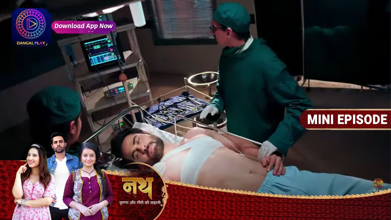 Nath Krishna Aur Gauri Ki Kahani | Jeet On Dead Bed | 20 October 2023 | Episode 718 | Dangal TV ...