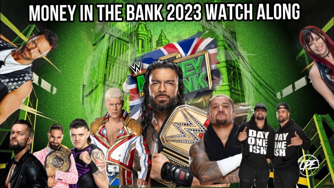 WWE MONEY IN THE BANK 2023 WATCH ALONG - YouTube
