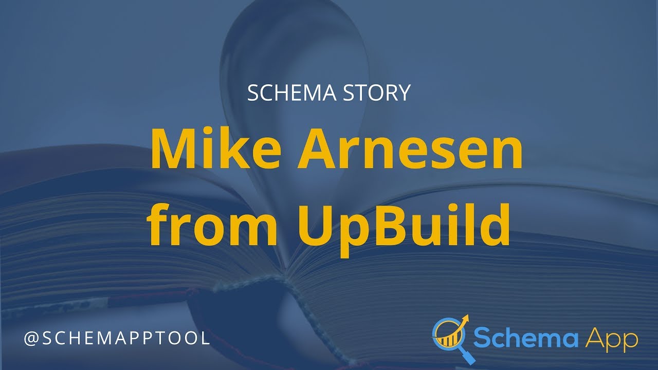 Schema Story with Mike Arnesen from UpBuild - YouTube