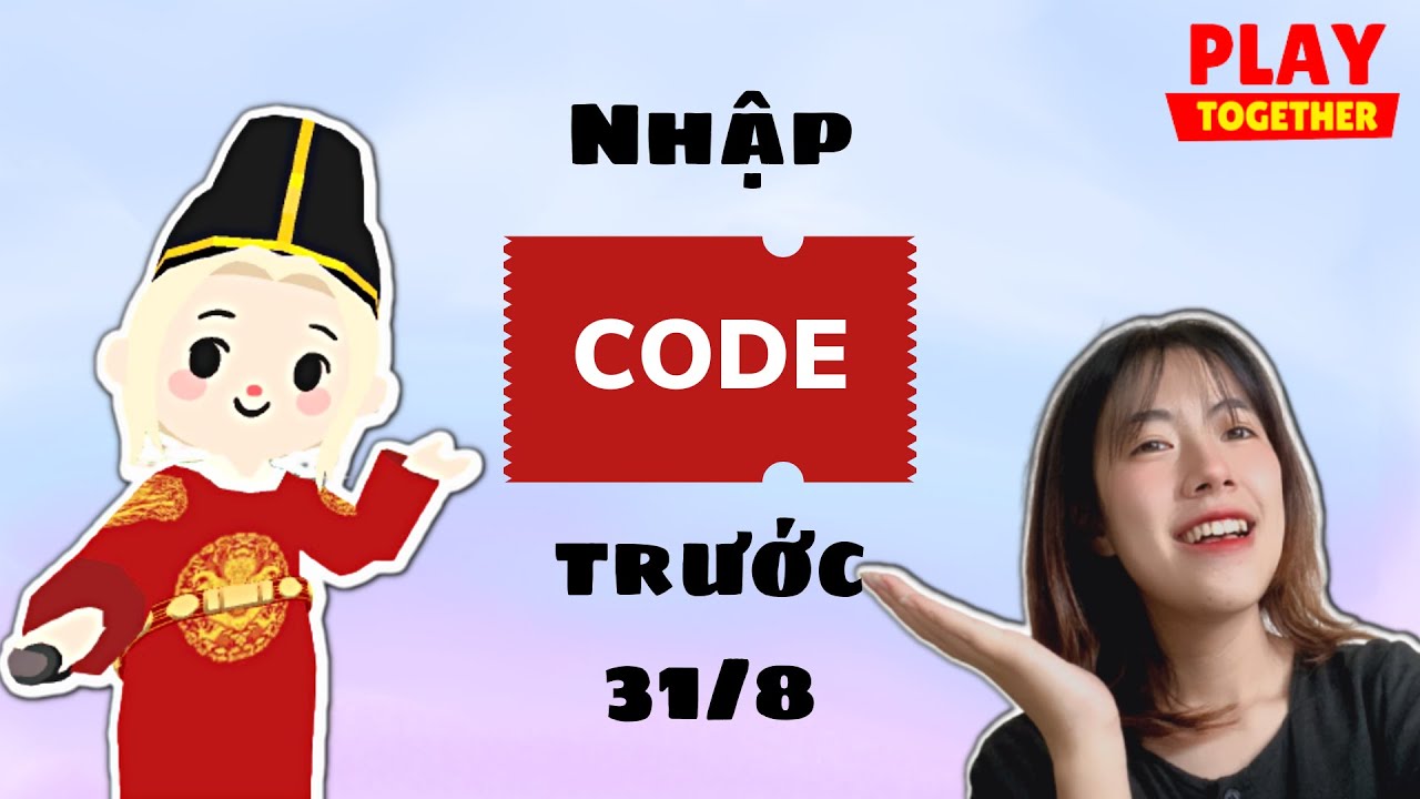 Nhập Code Minigame Trước 31/8, Lần Đầu Mặc Long Bào | Play Together ...
