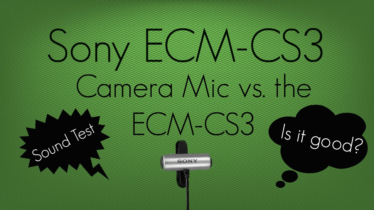 Sony ECM-CS3 Microphone Test and Overview - YouTube