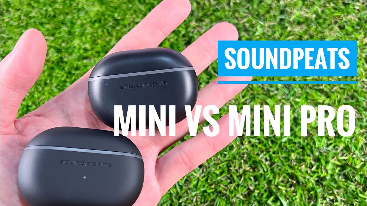 เปรียบเทียบ Soundpeats Mini VS Mini Pro - YouTube