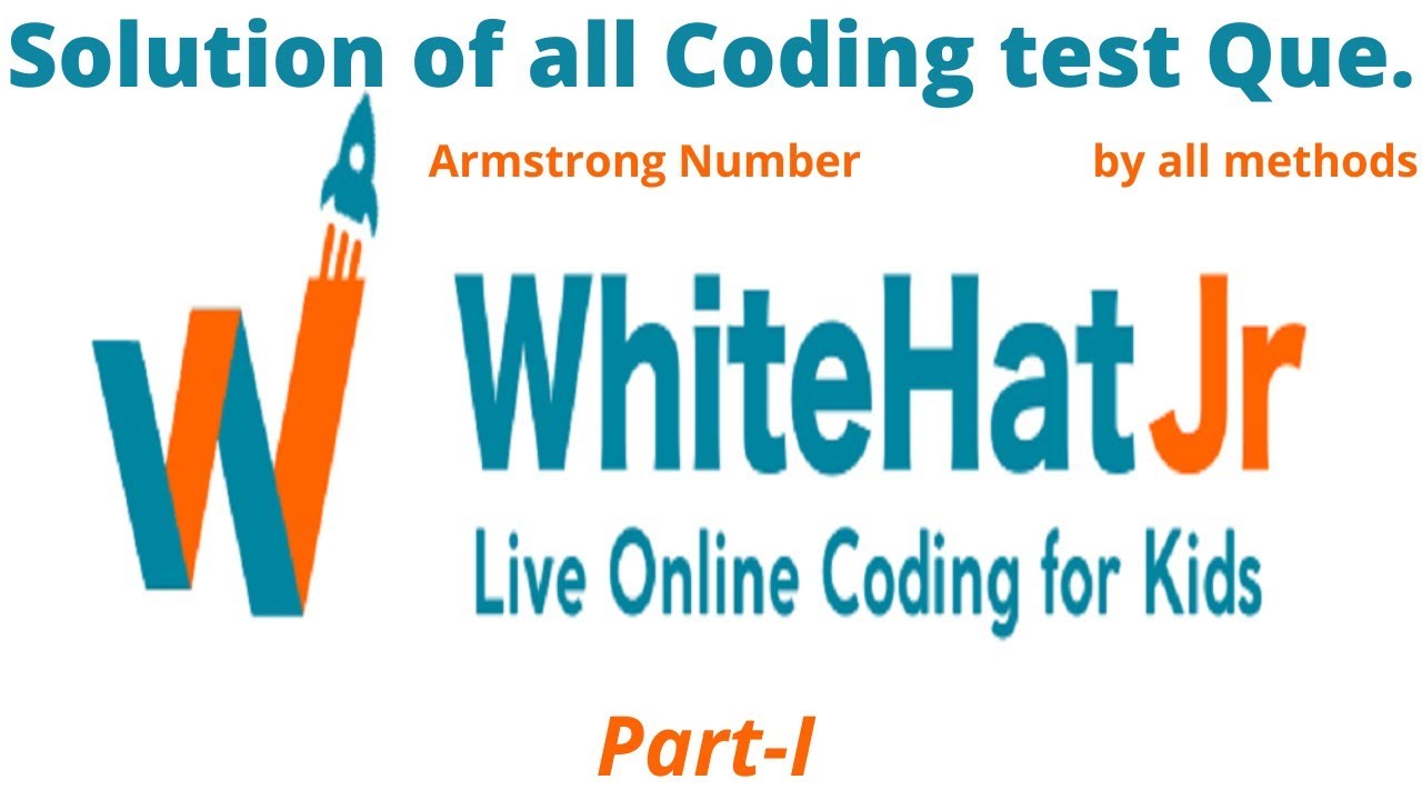 Whitehat jr. solutions of all coding test questions. Part-1 - YouTube