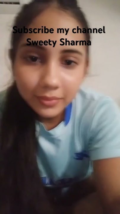 Sweety Sharma short film || subscribe channel 😘 ️ - YouTube