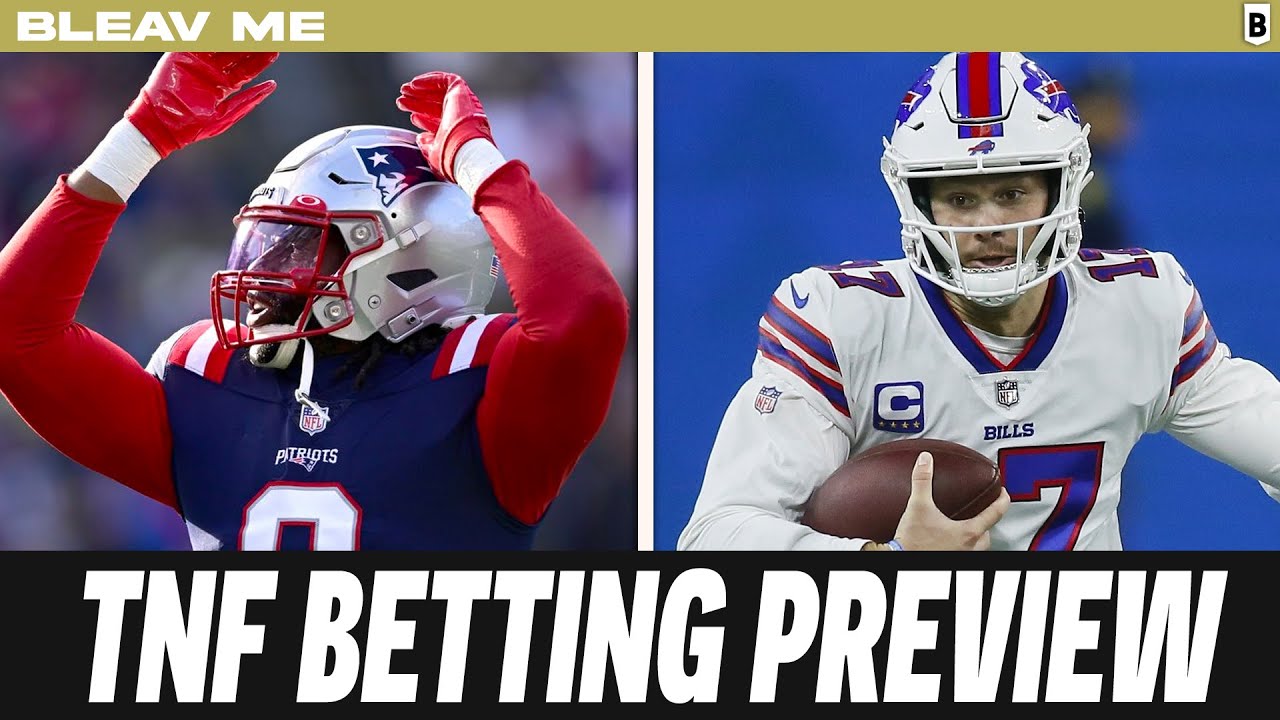 Bills Patriots Thursday Night Football Betting Preview With Kordell