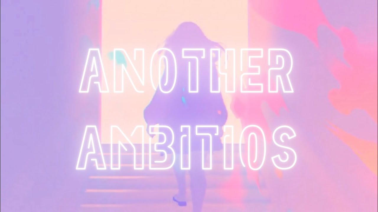 ambitious / Another ambitious - MV - - YouTube