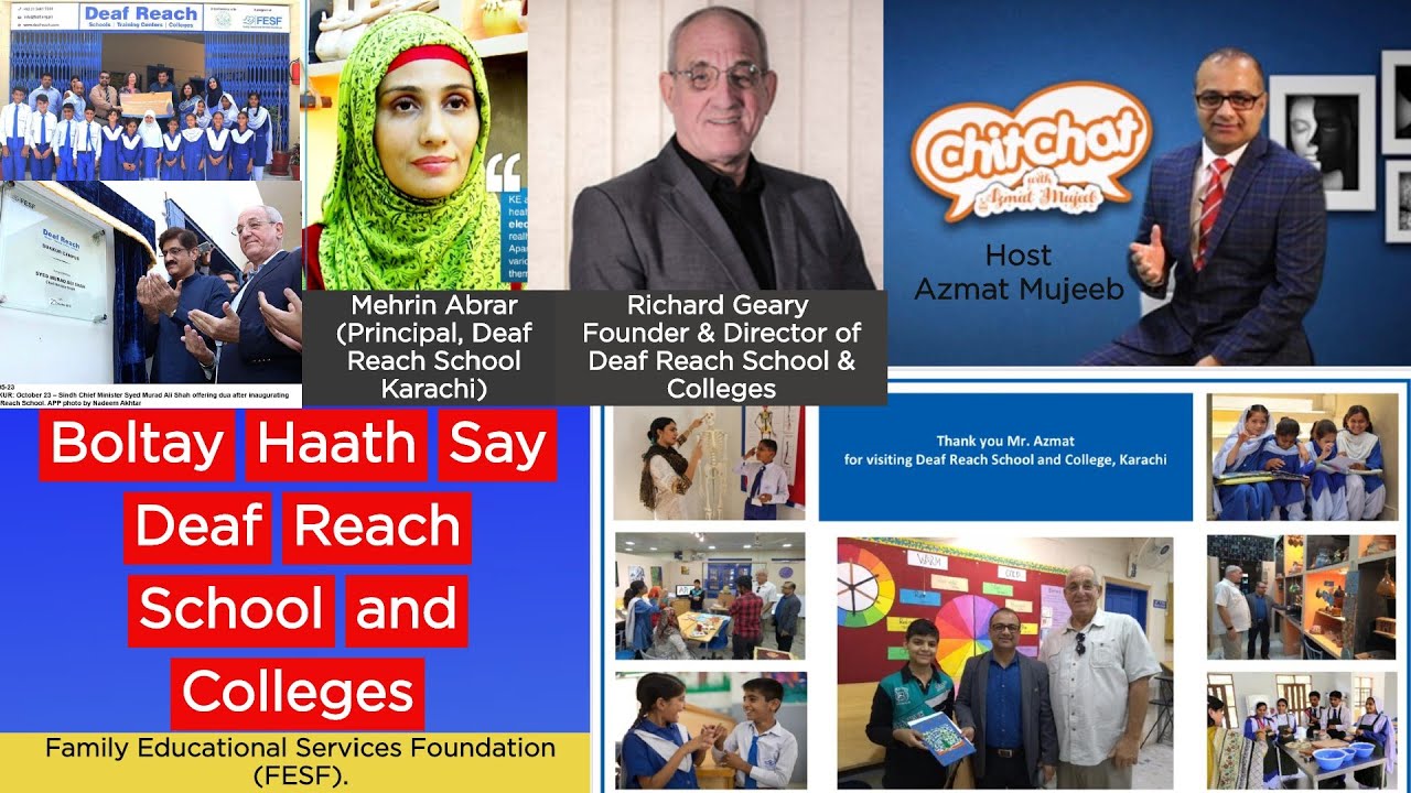 Chit Chat With Azmat Mujeeb (Special Episode on Deaf Reach School ...