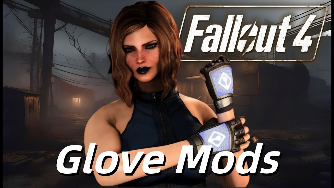 Glove Mods for Fallout 4 - YouTube