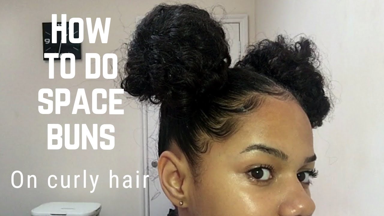 How To Do Space Buns on Curly Hair w// EDGES | Tawana - YouTube