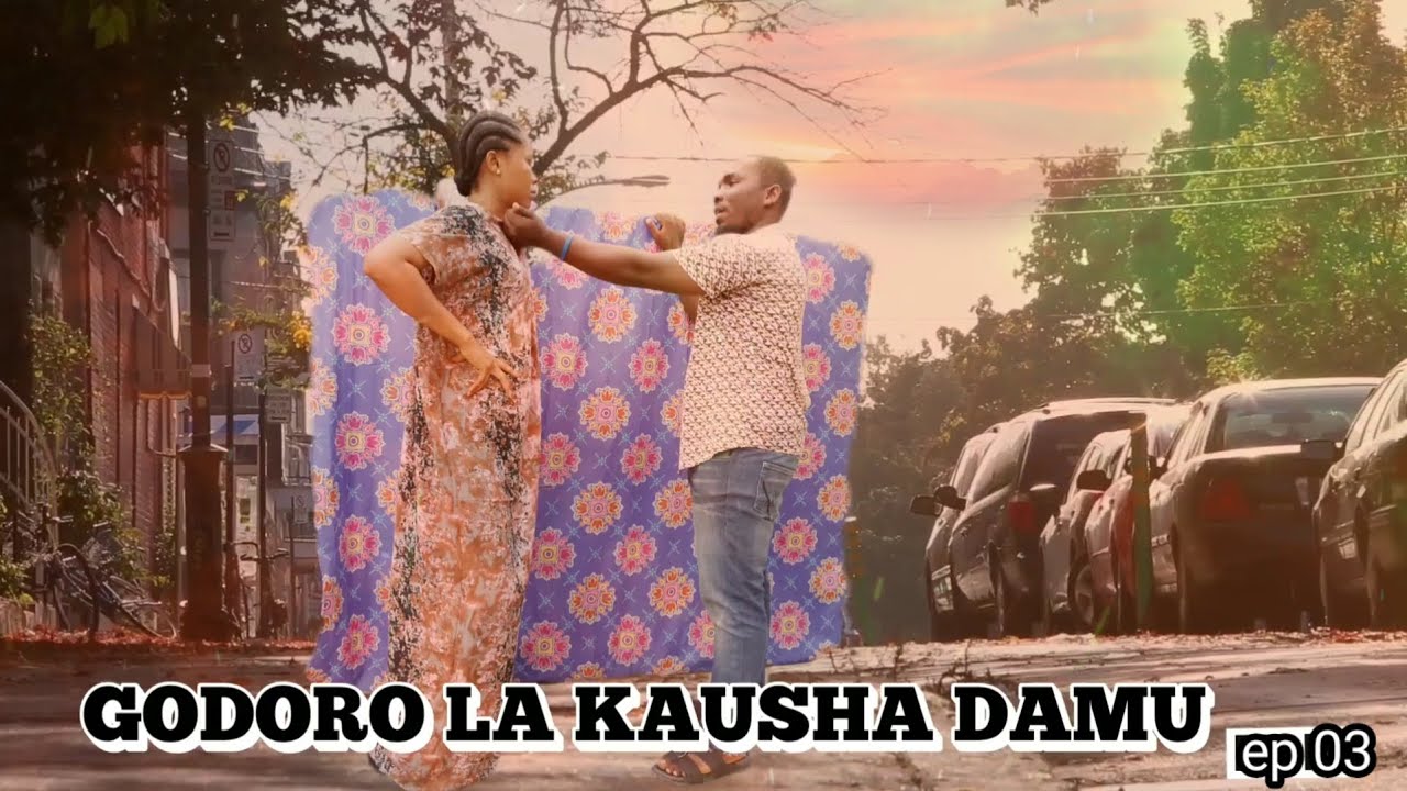 GODORO LA KAUSHA DAMU EP 03FINAL - YouTube