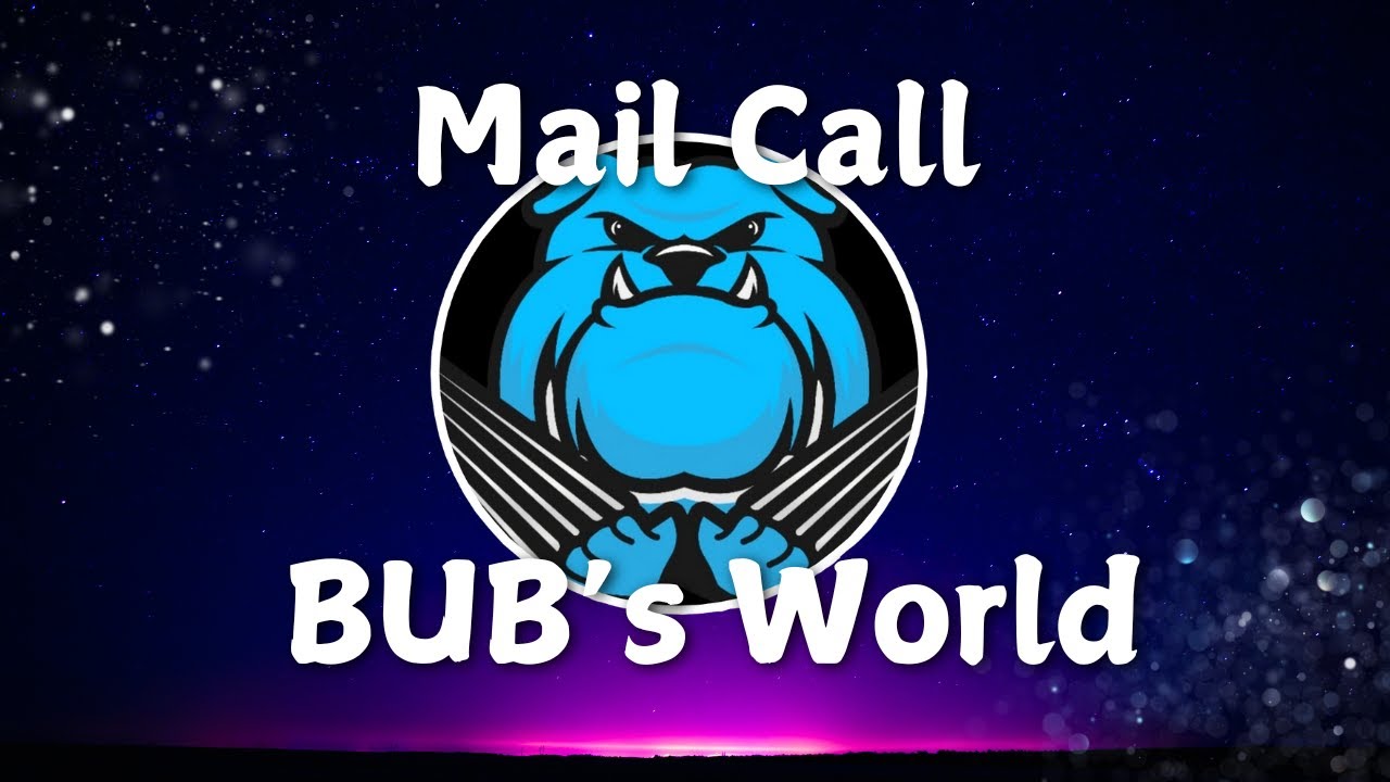 UN-BOXING.... Mail Call from Bub's World - YouTube