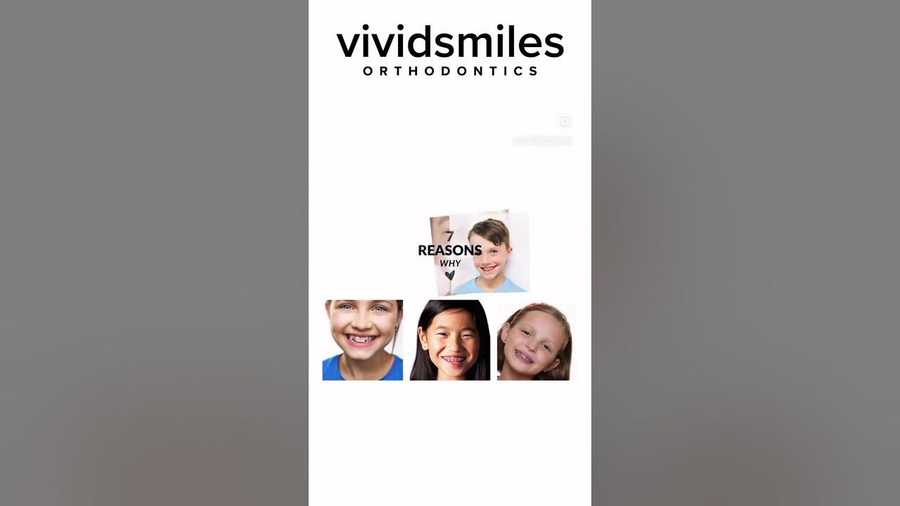 7 Reasons Why Age 7 Is the Perfect Time for Orthodontics! 🦷 Early evaluation = lifelong benefits ...