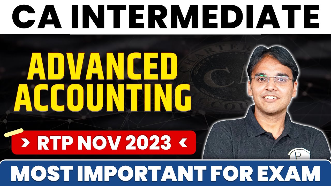 CA Inter Advanced Accounting RTP Nov 2023 | CA Exam Preparation | CA ...