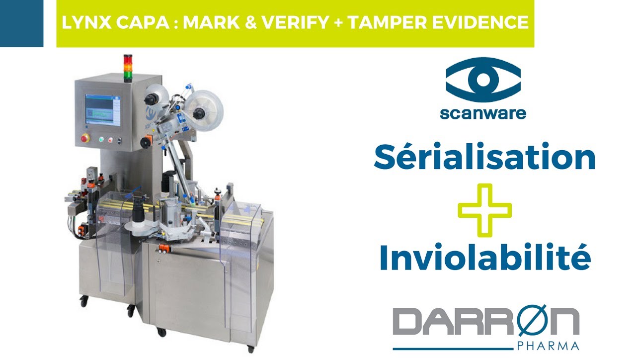 Sérialisation pharmaceutique + tamper evident, track & trace - Scanware - YouTube