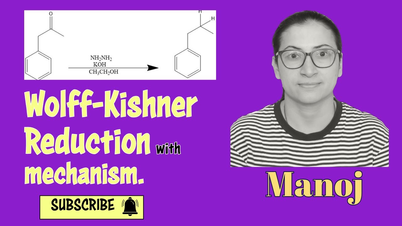 Wolff Kishner Reduction with mechanism organic reaction - YouTube