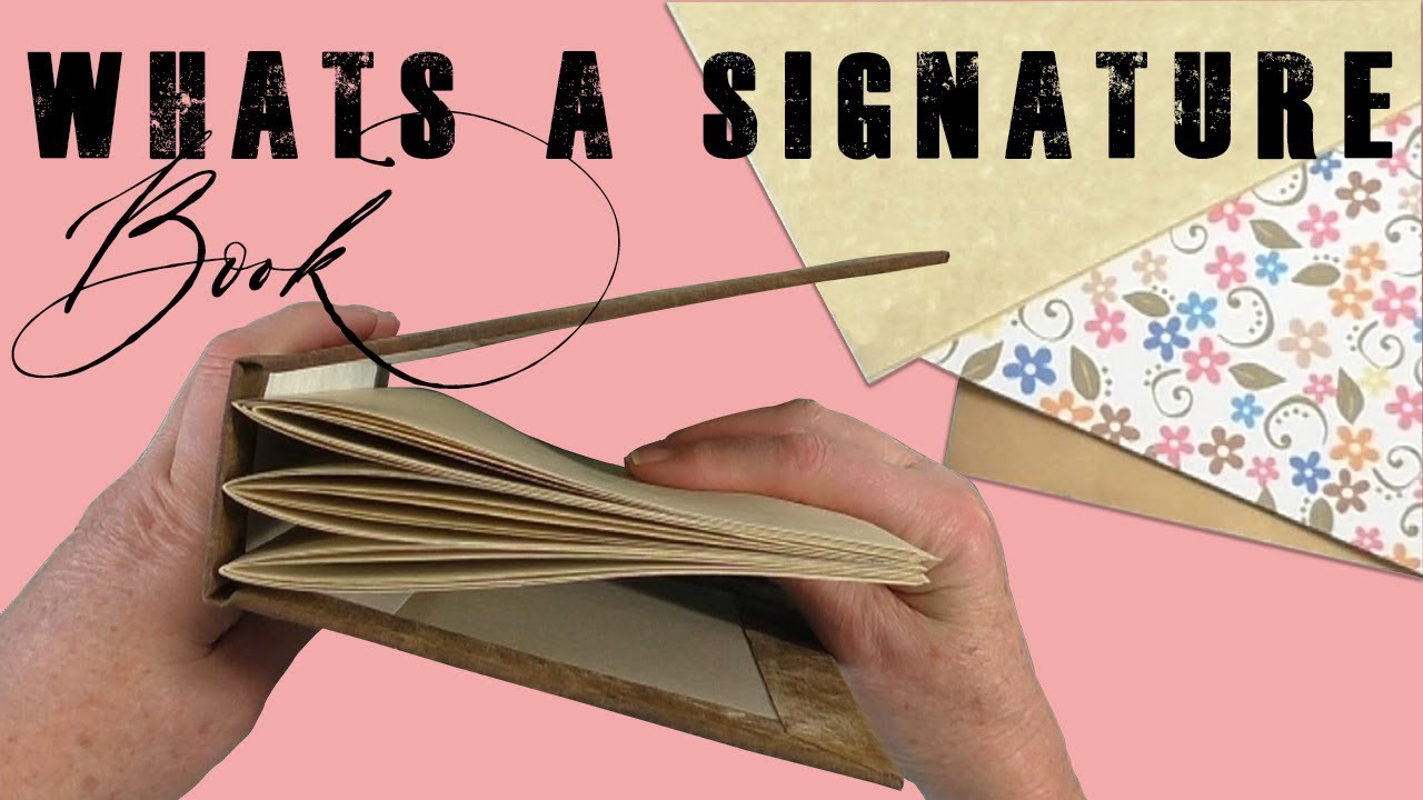 Whats A Book Signature Junk Journal Ideas YouTube whats-a-book-signature-junk-journal-ideas-youtube