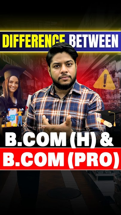 Difference Between B.Com Programme & B.Com (Hons) – Which One is Best? 🤔#shorts #cuet - YouTube