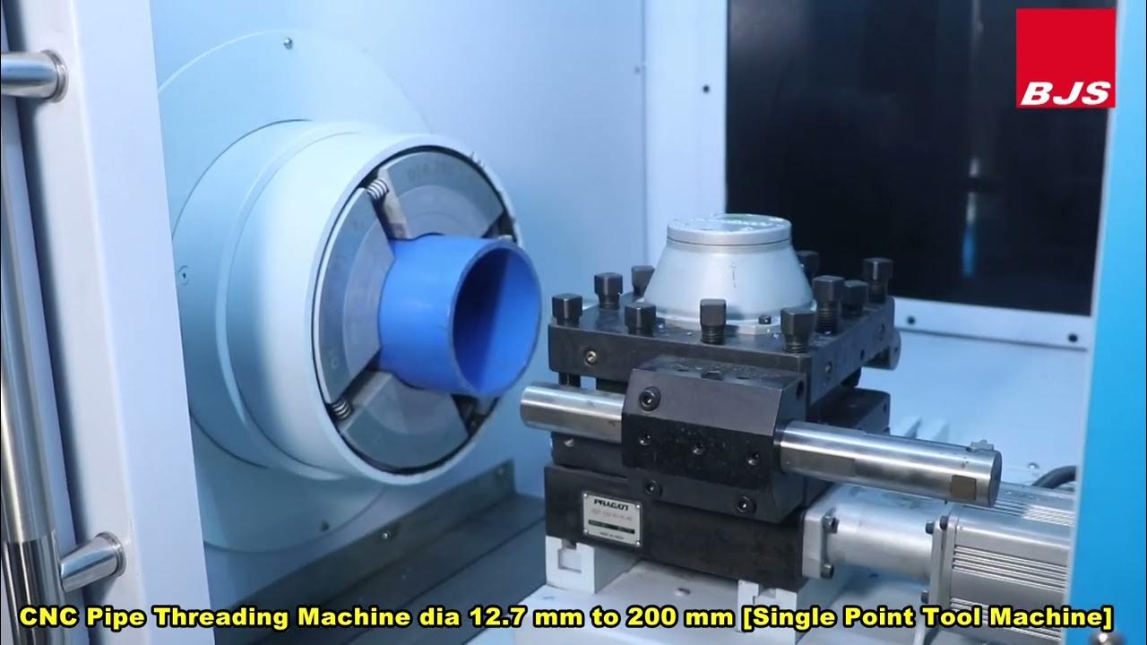 CNC PIPE THREADING MACHINE - SINGLE POINT TOOL MACHINE JAN. 2023 - BJS ...