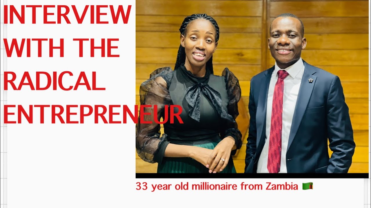 INTERVIEW THE RADICAL ENTREPRENEUR| Dumisani Ncube| 33 year old ...