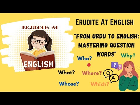 "Mastering Question Words: Your Guide to Asking Better Questions ...