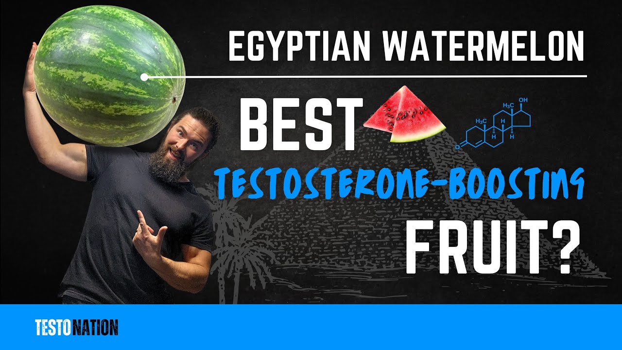 Watermelon: best testosterone-boosting fruit? - YouTube