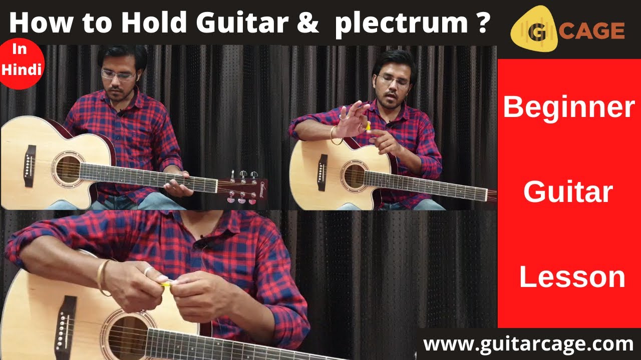 How to Hold Guitar | how to hold the plectrum right way | guitar Kaise ...