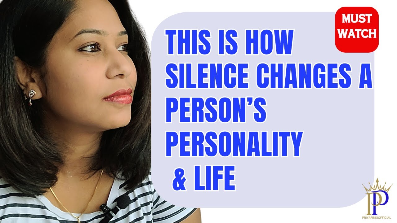 WHY SILENCE IS POWERFUL ?. THE BENEFITS OF SILENCE IN DEVELOPING ...