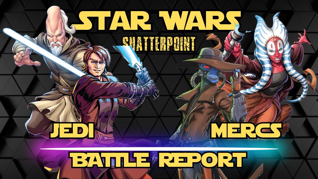 Star Wars Shatterpoint Battle Report Jedi vs Mercenaries S03E11 - YouTube
