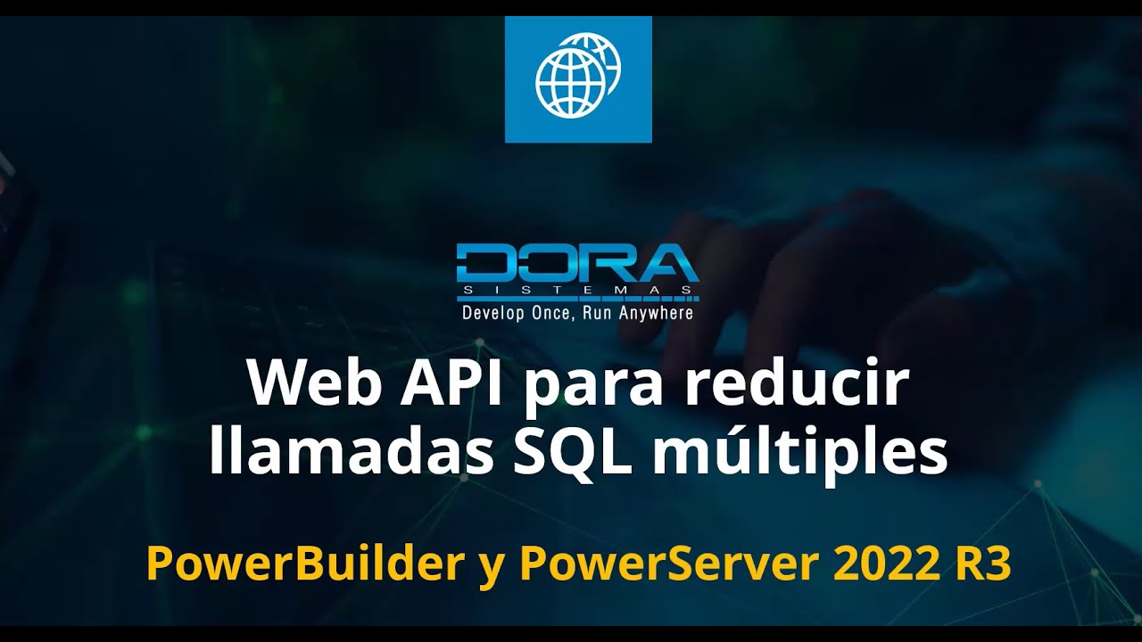 Web Api Para Reducir Llamadas Sql Múltiples Con Powerbuilder Y