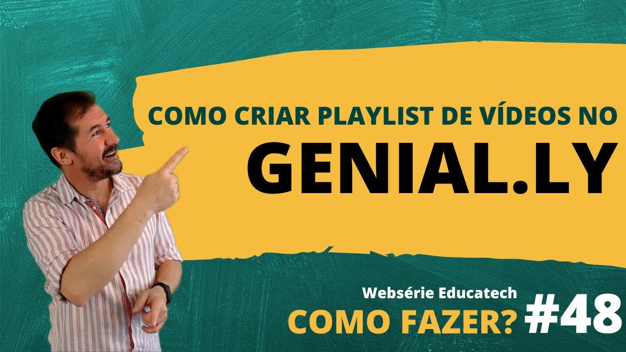 #48 Criar playlist de Vídeo com o Genial ly - YouTube